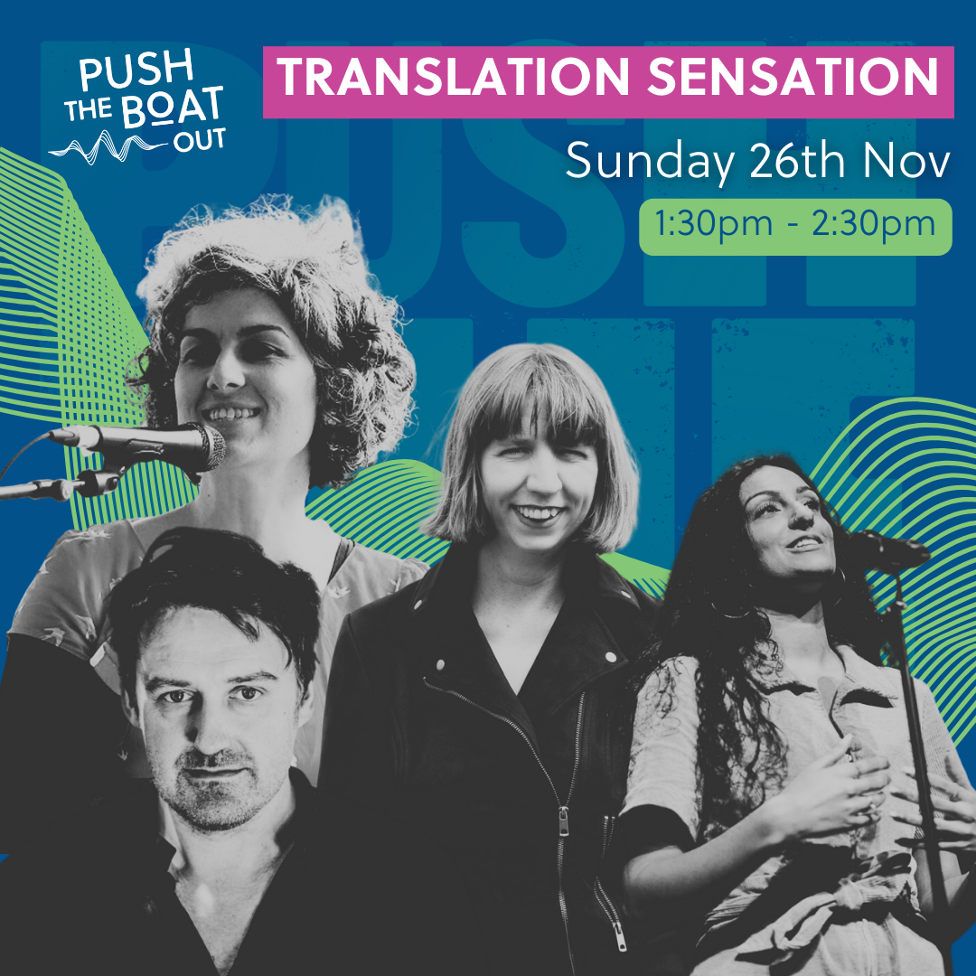 Push the Boat Out 2023: Translation Sensation