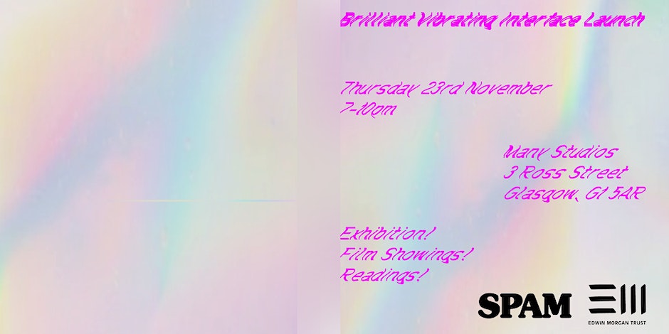 Brilliant Vibrating Interface Launch: Exhibition and Reading